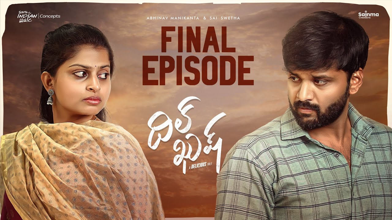 Dil Khush | Episode 8 | Telugu Web series 2024 | Sainma Creations ...