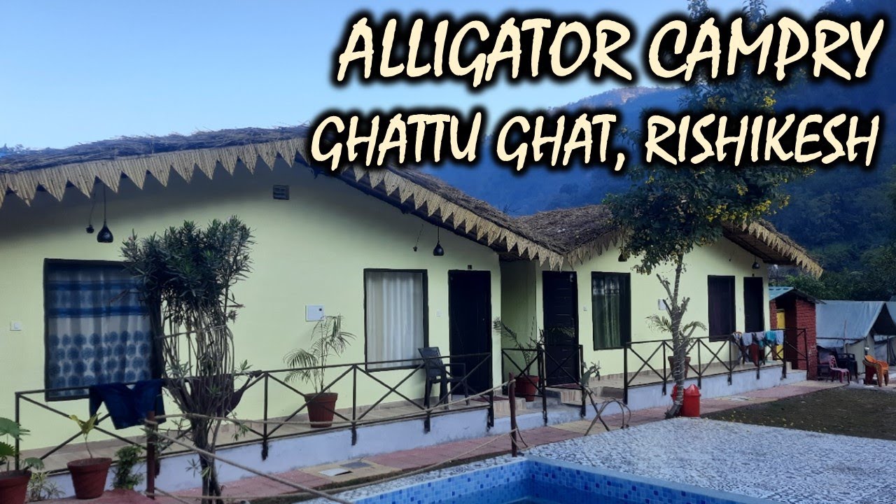 Alligator Campry | Gattu Ghat | Rishikesh | Detailed Location ...
