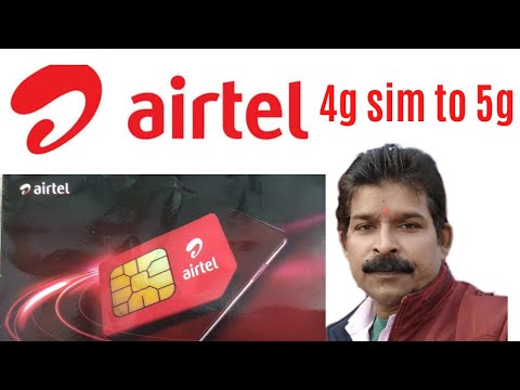 Airtel 4g sim Upgrade 5g Sim, How to convert Airtel 4g Sim to 5g ...