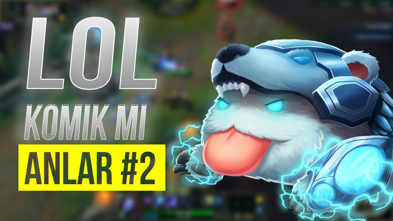 LOL | KOMİK MONTAJ #2 - YouTube