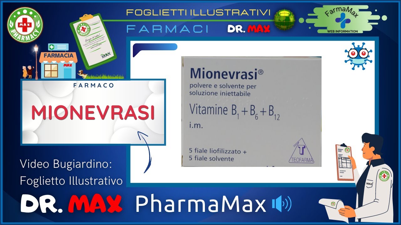 Cos'è il 💊 Farmaco MIONEVRASI 🗺️ Foglietto Illustrativo Bugiardino ...