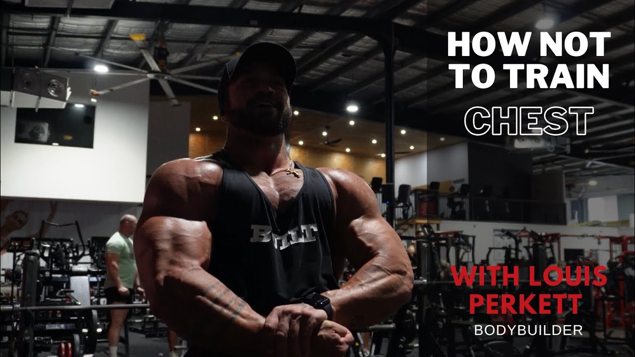 How Not To Train Chest - YouTube