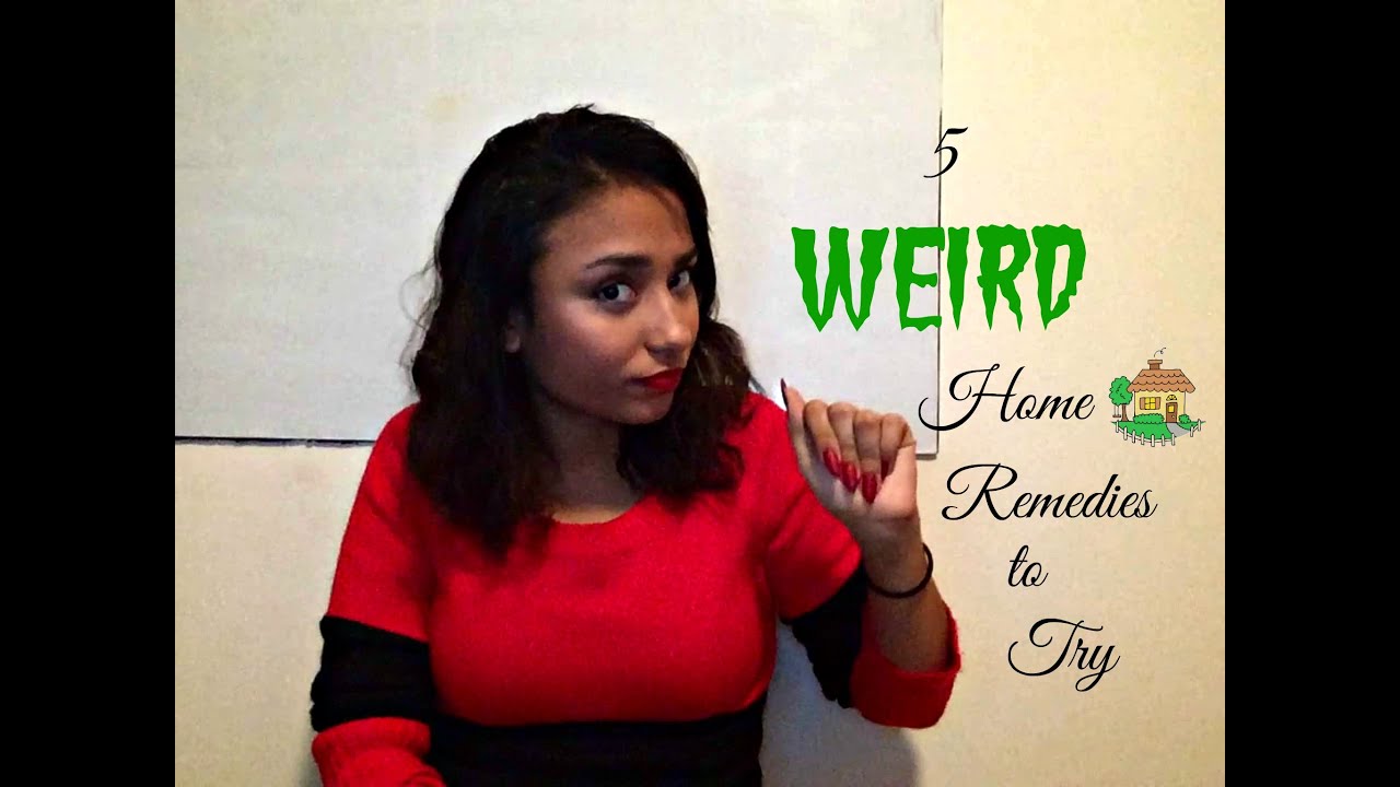 5 Weird Home Remedies To Try - YouTube