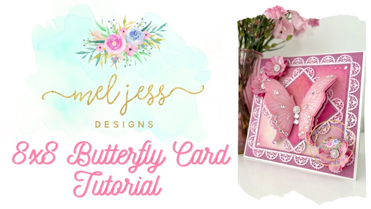 8x8 Butterfly Card Tutorial - YouTube
