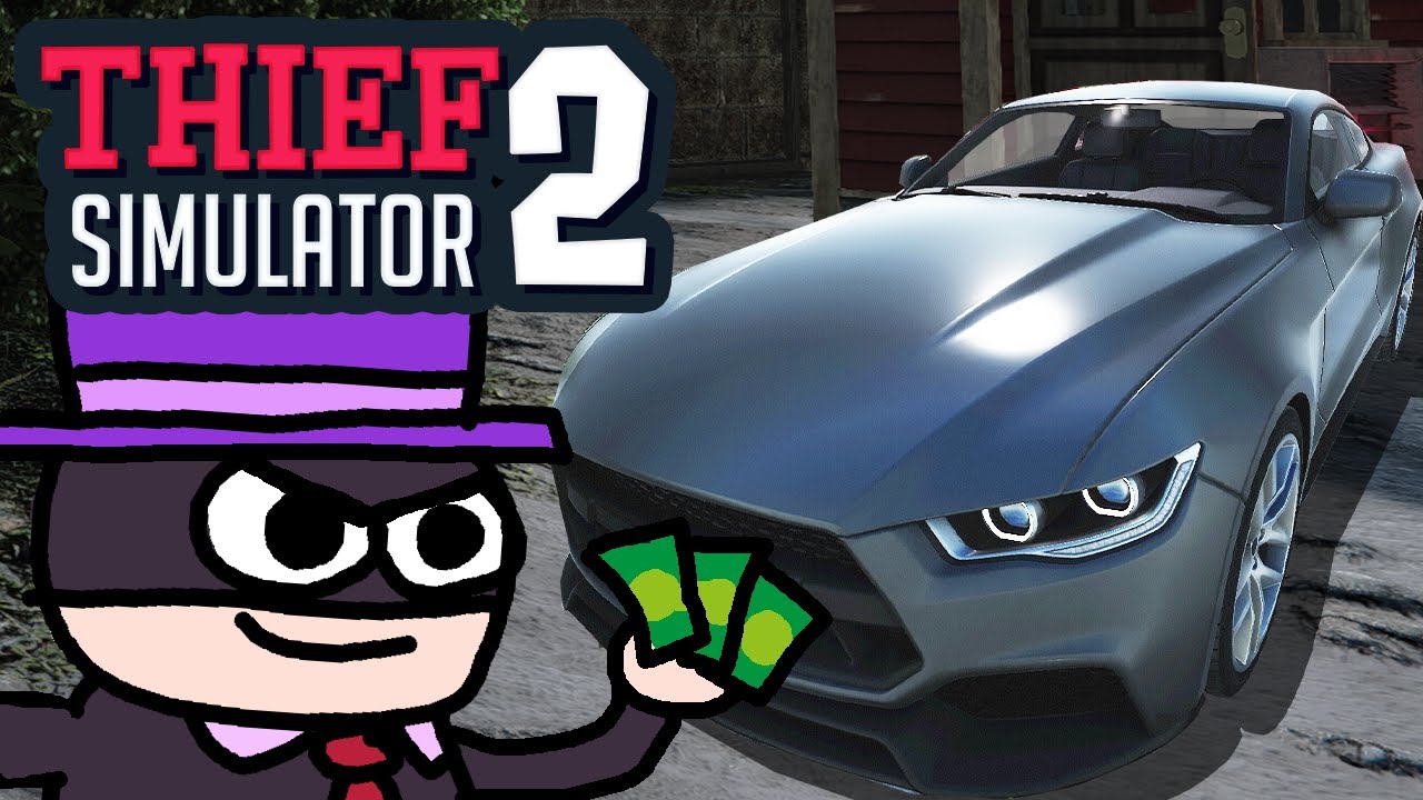 Genug Geld für das Sport-Auto! | THIEF SIMULATOR 2 (Part 8) - YouTube