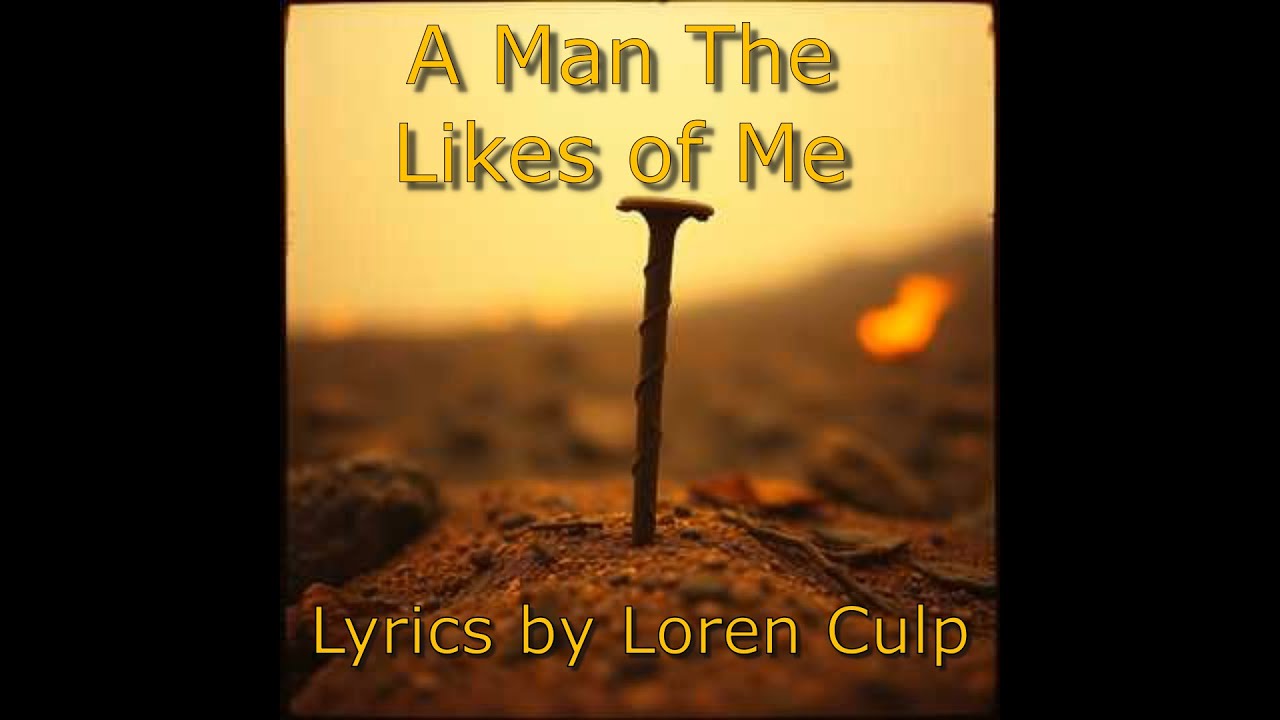A Man The Likes Of Me - YouTube