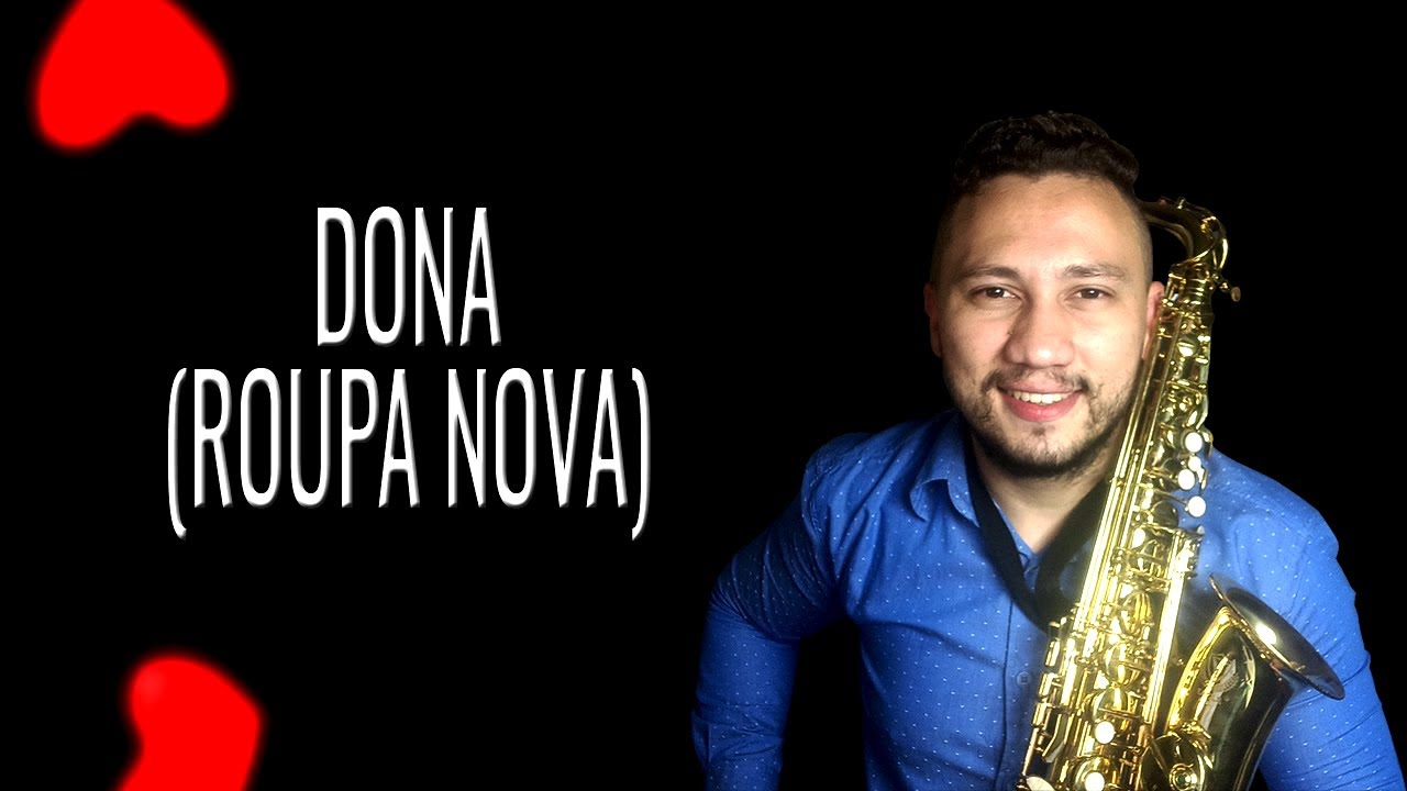 Dona (Roupa Nova) Sax Cover - YouTube