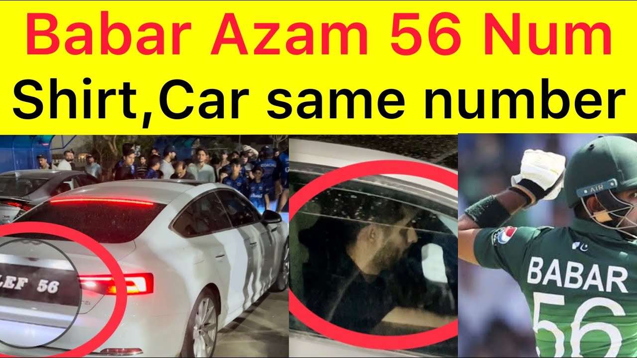 EXCLUSIVE 🔴 Babar Azam New Car Number as same his shirt Number | Babar ...