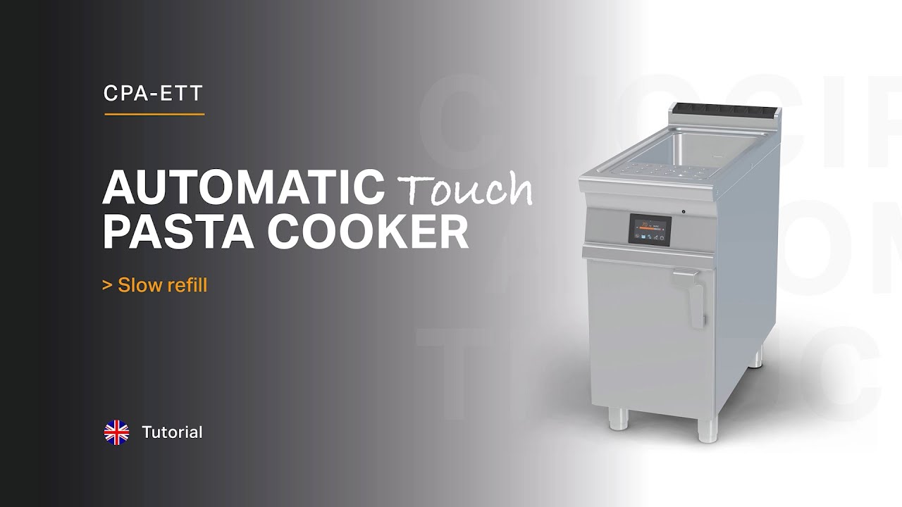 4 CPA-ETT Automatic touch pasta cooker - slow refill - YouTube