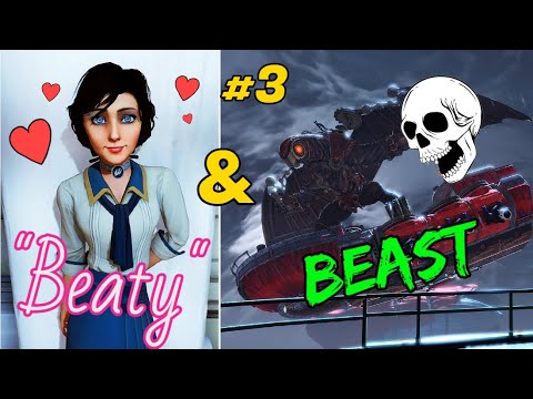 BEATY & THE BEAST l Bioshock Infinite l Episode 3 - YouTube