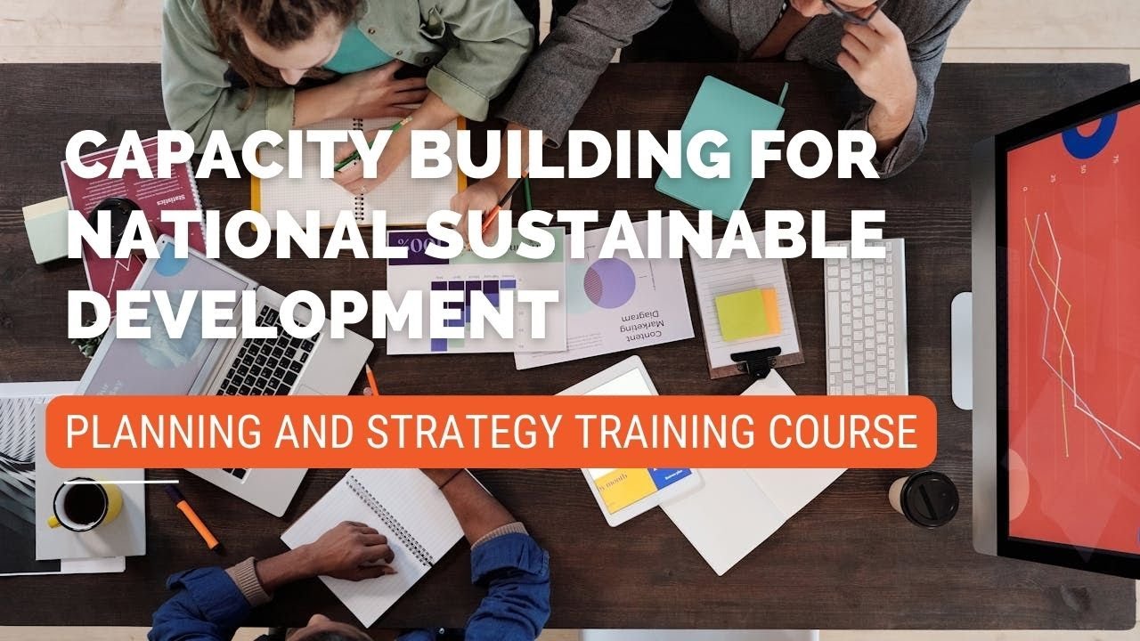 Capacity Building for National Sustainable Development - YouTube