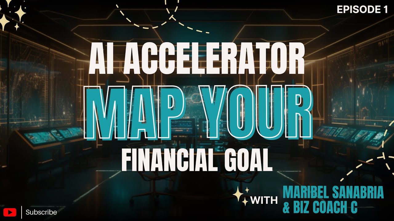 AI Accelerator: Map Your Financial Goal - YouTube