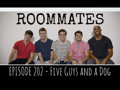 Roommates - Season 2, Episode 2 - Five Guys and a Dog