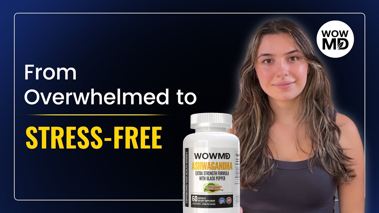 WOWMD Ashwagandha Review: My Focus, Sleep & Stress Relief Secret (WATCH NOW!) - YouTube