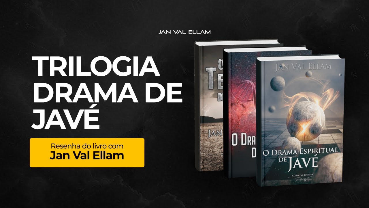 O DRAMA DE JAVÉ - Livros da Revelação Cósmica por Jan Val Ellam - YouTube