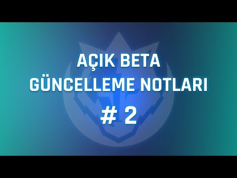 Güncelleme Notları #2 | Açık Beta Başladı | BORA MMOFPS