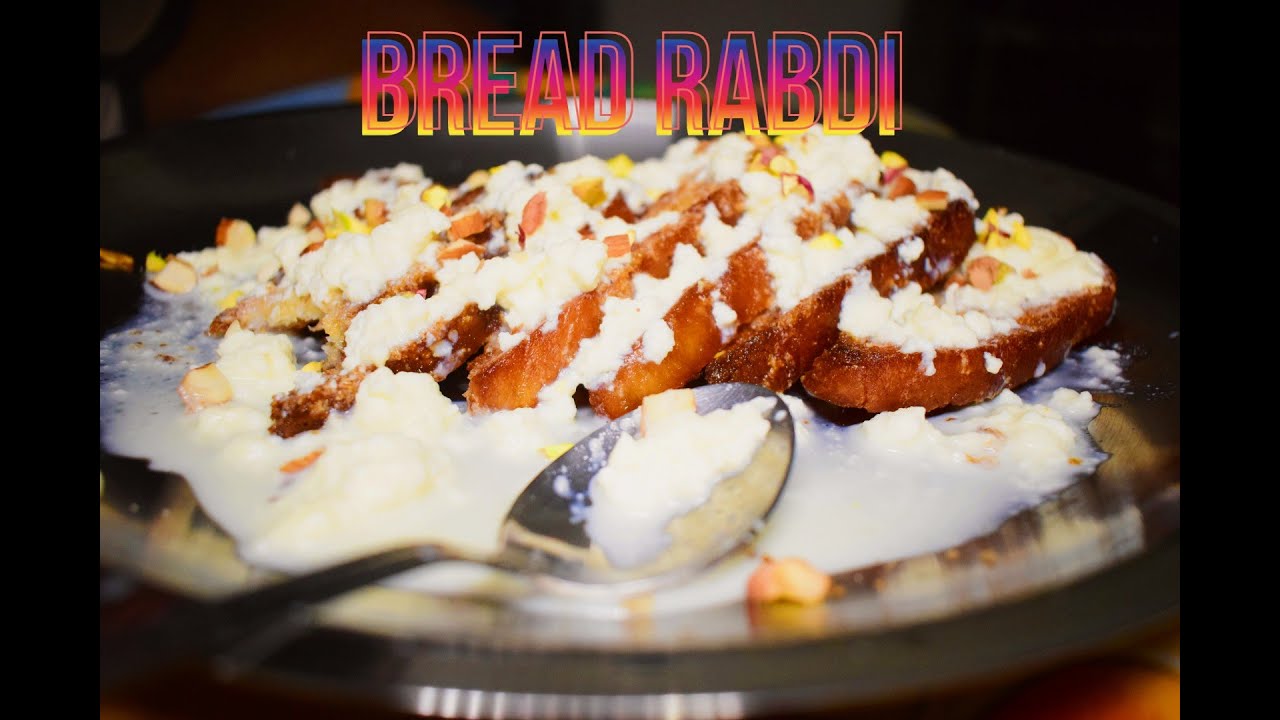 How to make bread rabbid II Bread Sweet Recipe II Instant Rabri Recipe ...