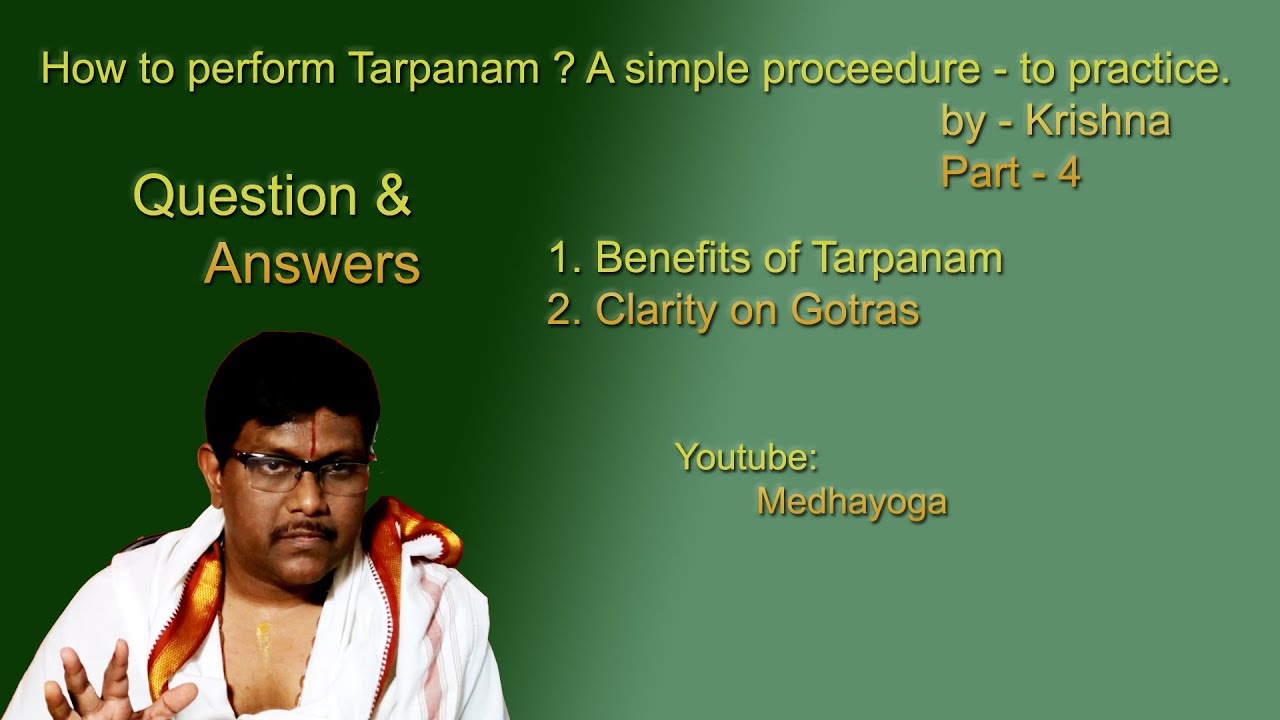 How to perform tarpanam by Krishna Part 4 - YouTube