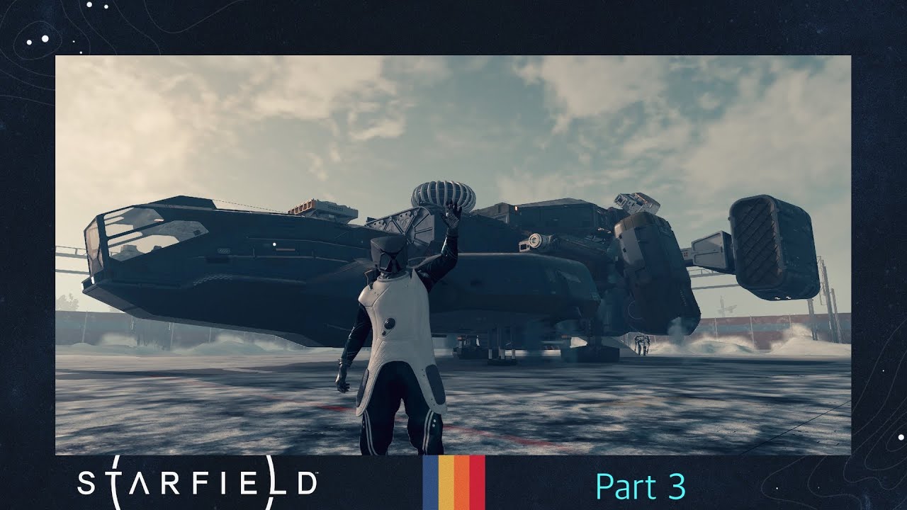 Starfield Part 3 - YouTube