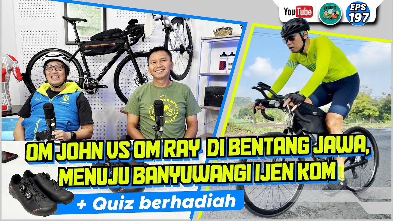 Om John vs Om Ray di Bentang Jawa, Menuju Banyuwangi Ijen KOM - YouTube