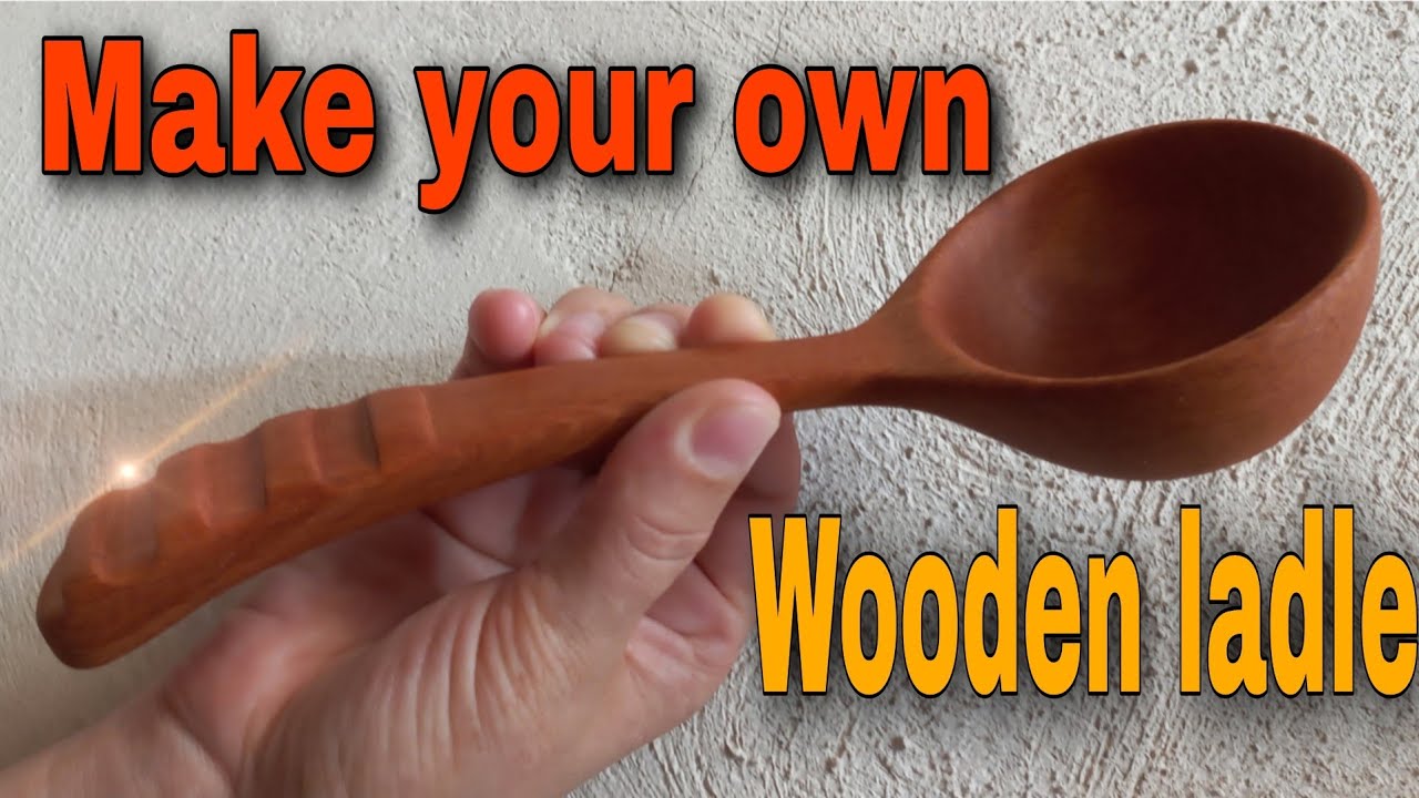 Making a wooden ladle:Easily make a wooden ladle with a piece of wood ...