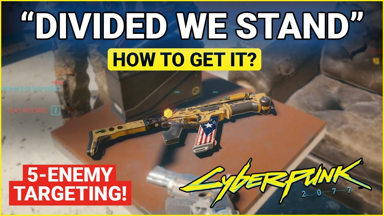 How to get "DIVIDED WE STAND" Assault Rifle in Cyberpunk 2077? - YouTube