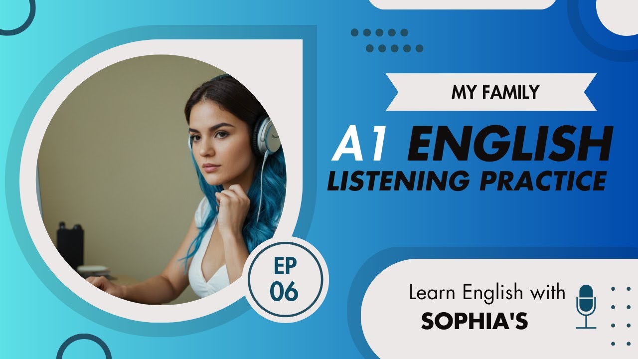 My Family - English Listening Practice A1 EP06 - YouTube