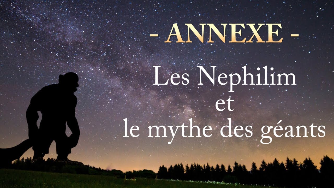 annexe: Les Nephilim et le mythe des géants - YouTube