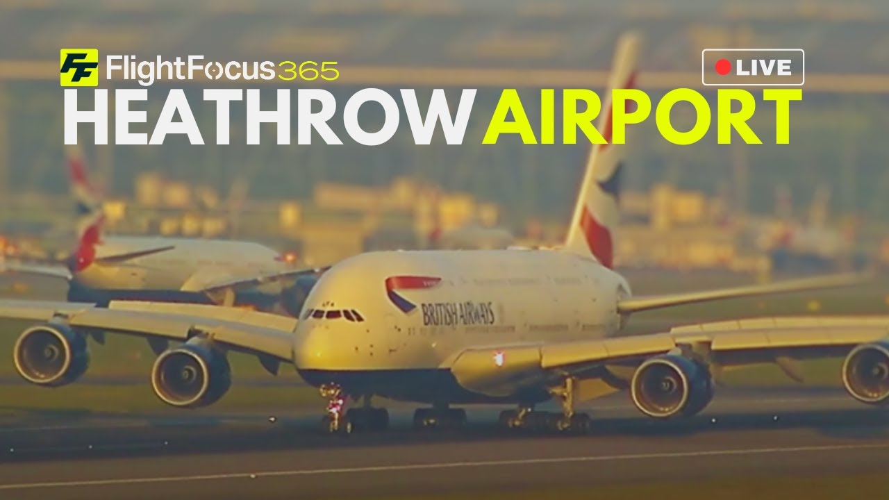 Heathrow Airport Live - Friday - 16th May 2025 - YouTube