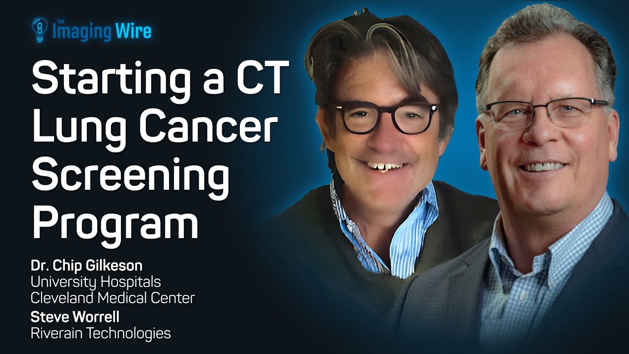 The Imaging Wire Show -- Starting a CT Lung Cancer Screening Program ...