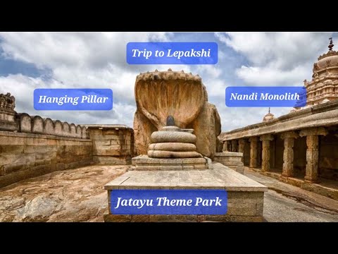 HOW TO PLAN A TRIP TO LEPAKSHI | INFO & COSTS | DAY TRIP FROM BANGALORE - YouTube