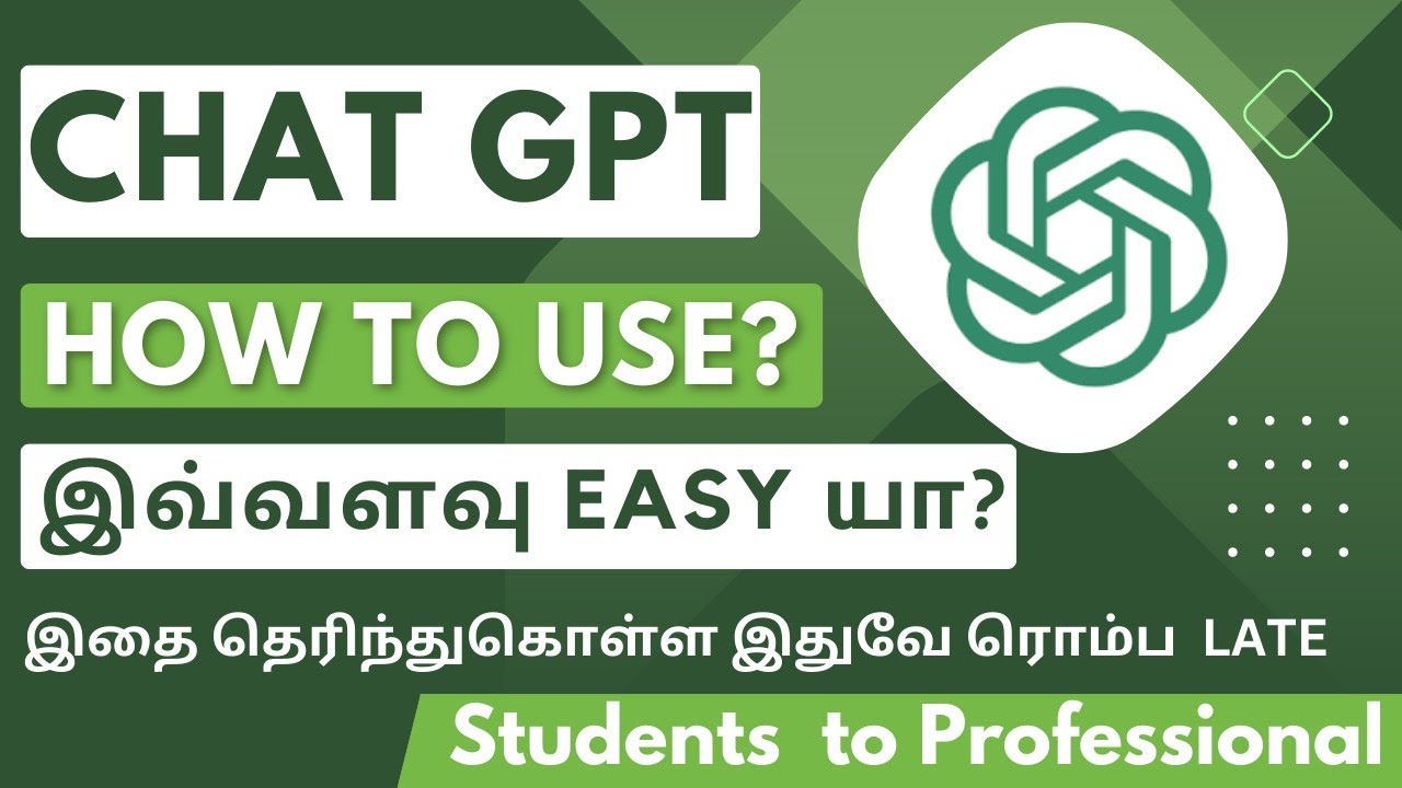 How to Use CHAT GPT ? | இவ்வளவு Easy ah? | OPEN AI | AI Tools - YouTube