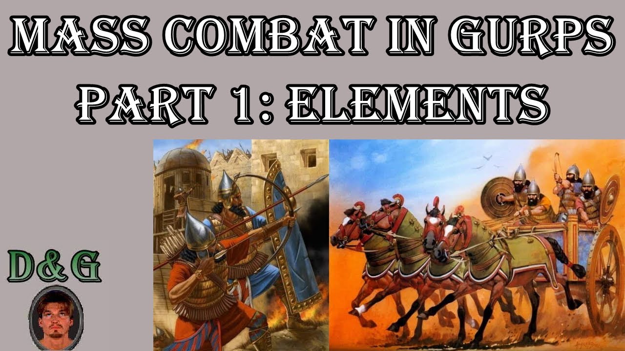 Mass Combat in GURPS, Part 1: Elements - YouTube