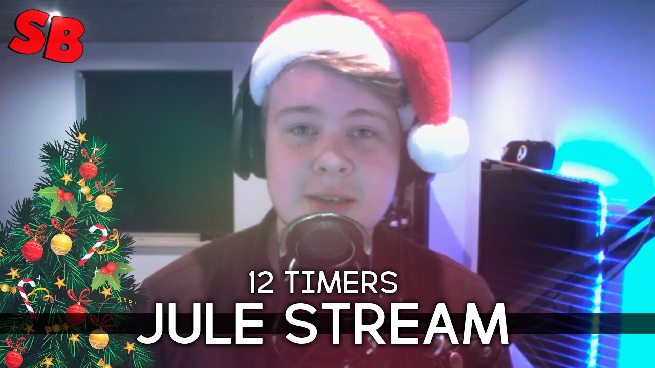 12 Timers jule stream! Giveaways/Viewergames d22 dec kl12 2016 - SB ...