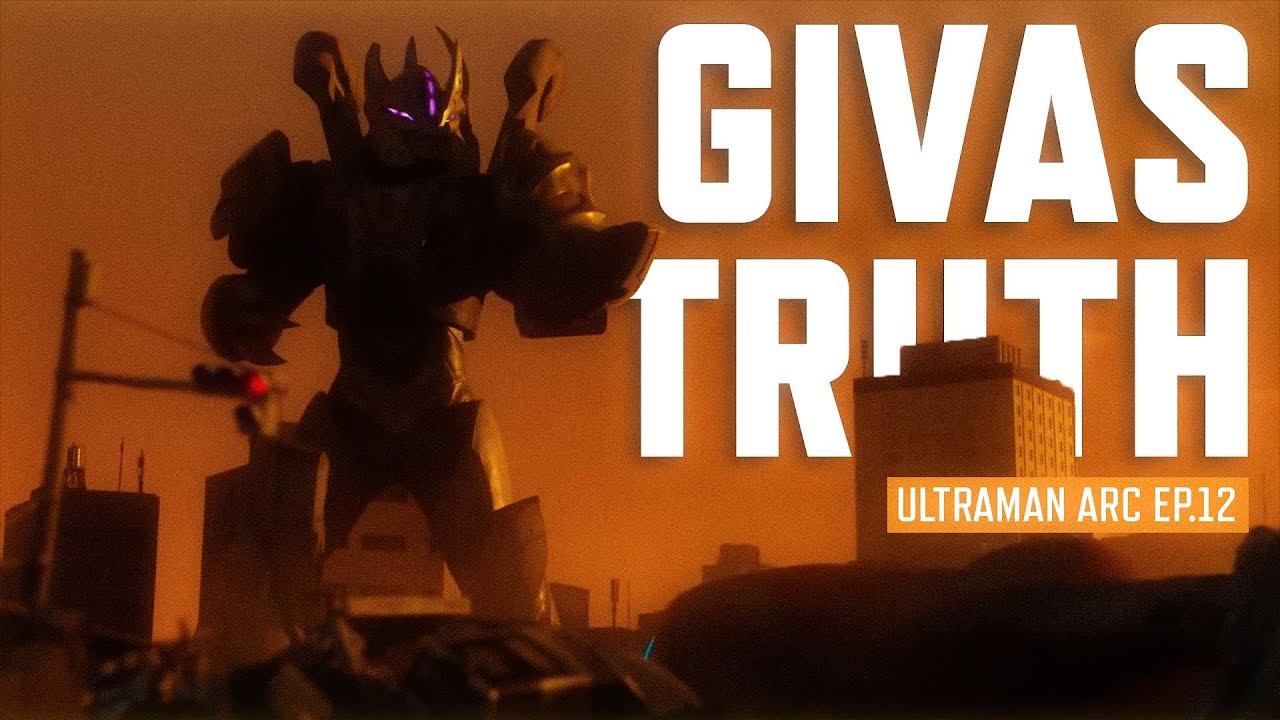 Pesan Givas Yang Sebenarnya | Ultraman Arc EP.12 - YouTube