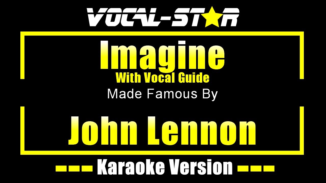 Imagine Karaoke | John Lennon Karaoke Version (With Vocal Guide ...