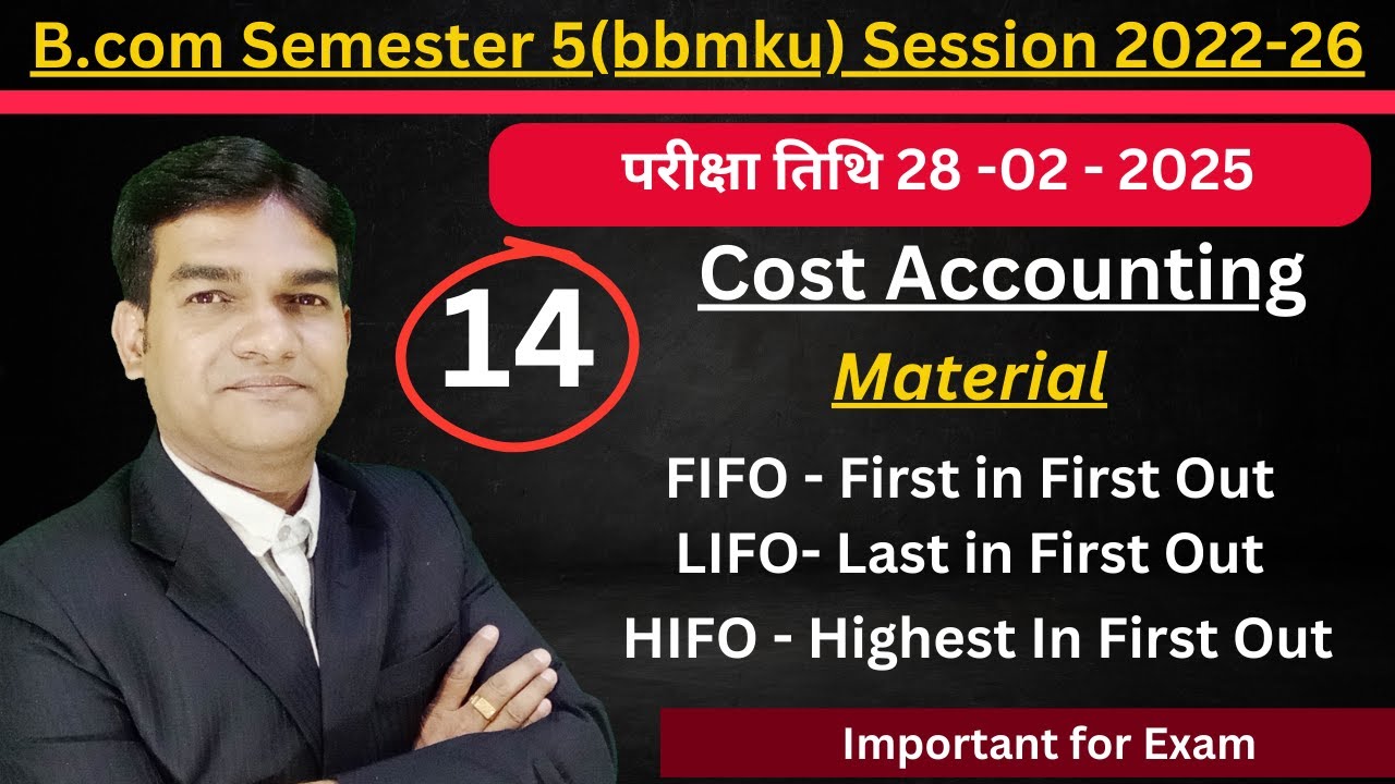 FIFO Method| LIFO Method| HIFO Method| Material Control| B.com| Cost ...