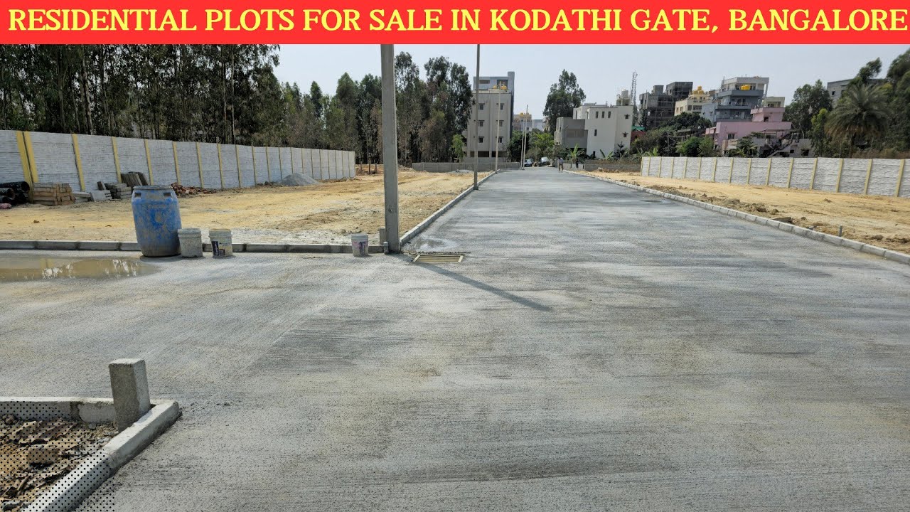 Residential plots for sale in Bangalore | Plot for sale in Kodathi Gate ...