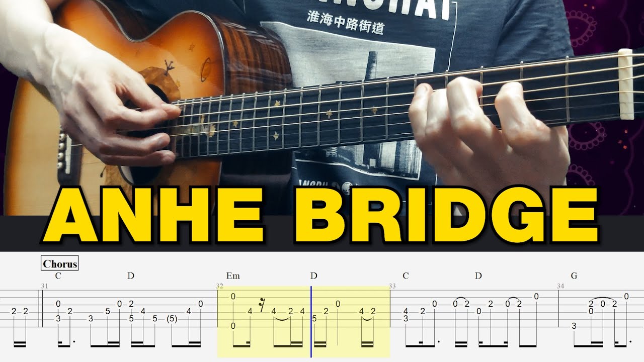Very Popular Song in China. Song Dongye – Anhe Bridge. Fingerstyle ...