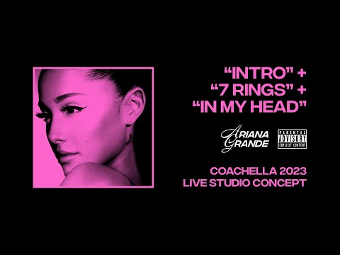 ariana grande - intro + 7 rings + in my head (coachella live concept)