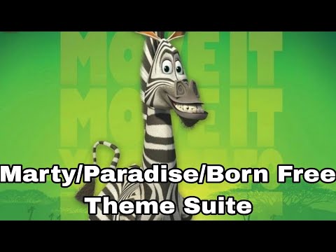 Marty/Paradise/Born Free Theme Suite | Madagascar (Original Soundtrack) By John Barry