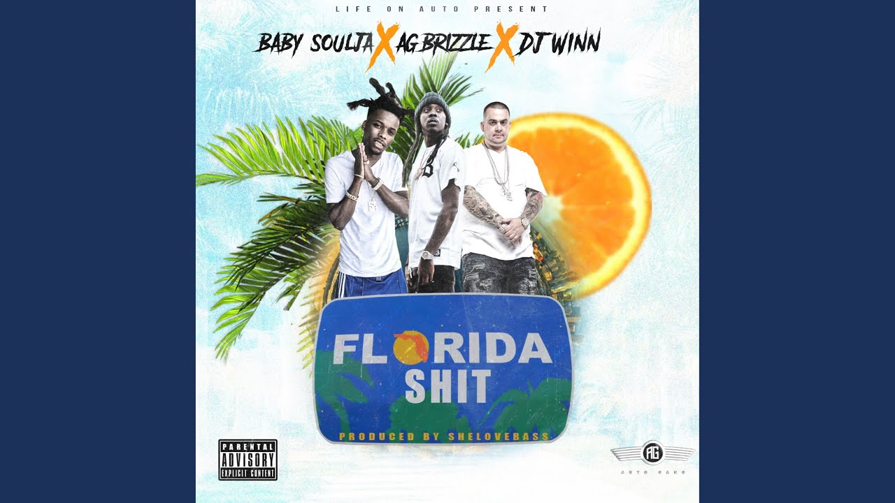 Florida Shit (feat. Baby Soulja & DJ Winn) - YouTube