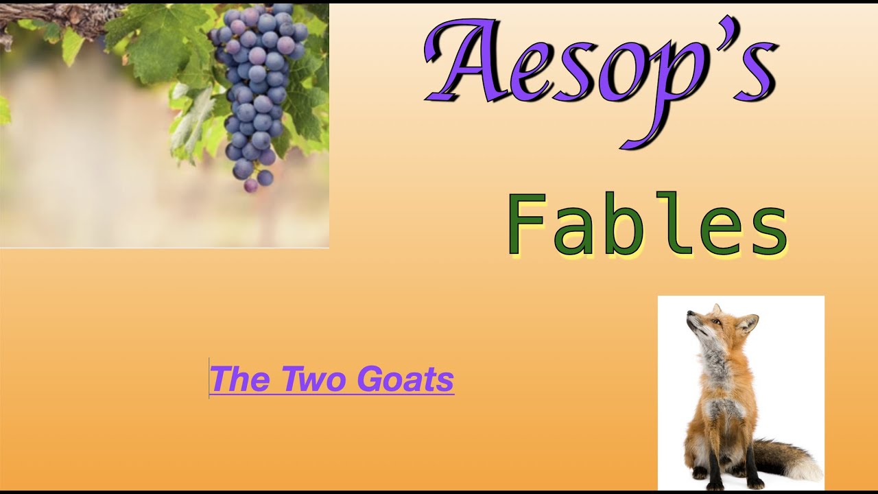 Aesop's Fables - “The Two Goats" Stories for Kids, English Fairy Tales ...