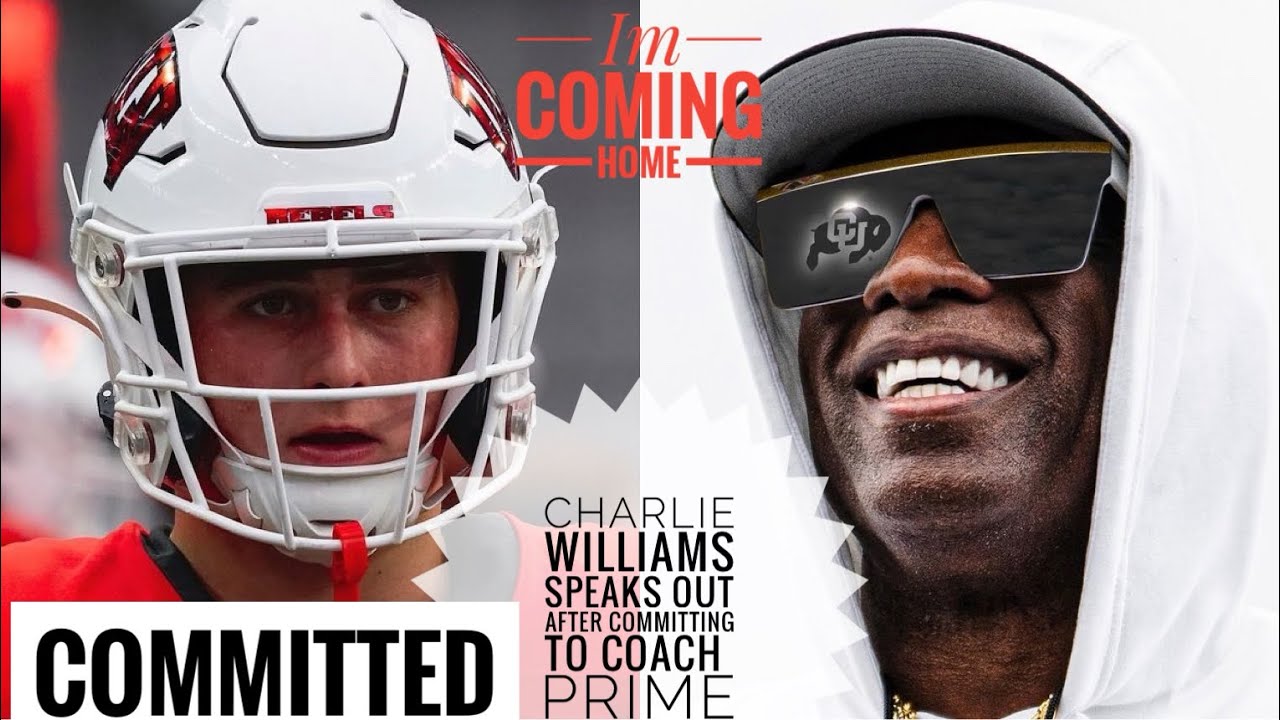 Charlie Williams SPEAKS OUT After Committing to Coach Prime “IM COMING ...