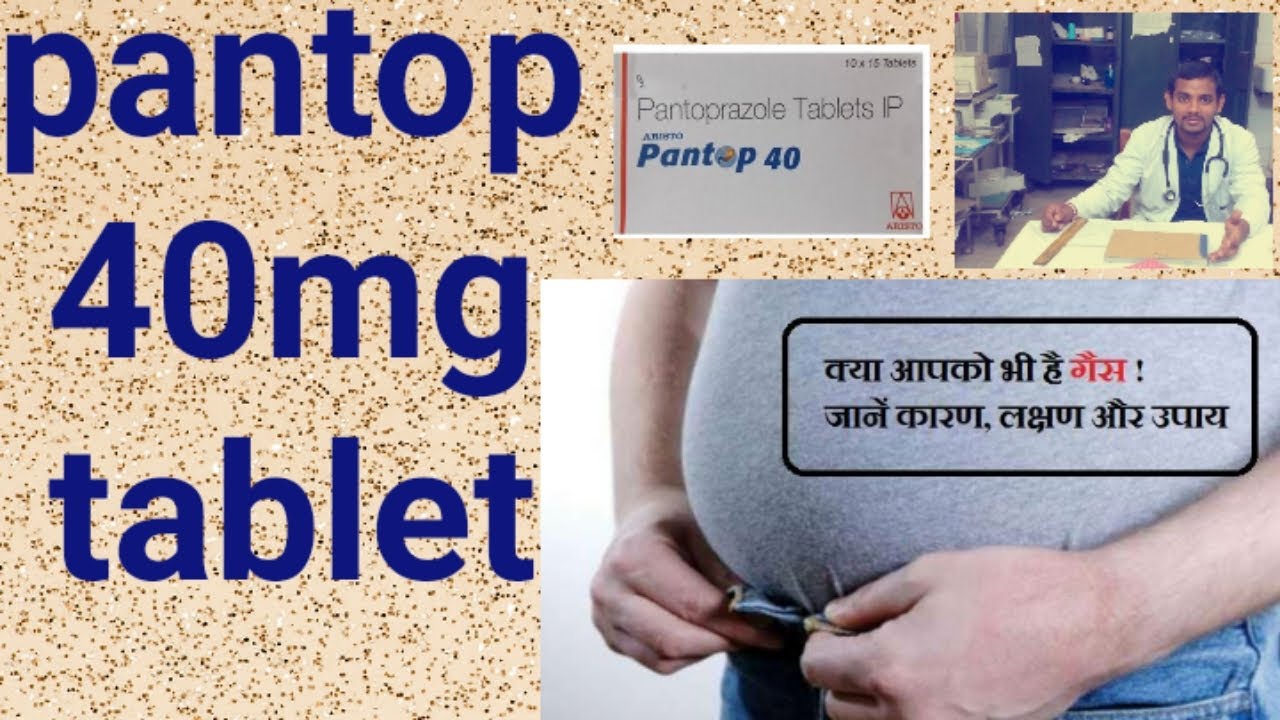 Pantop 40 mg Tablet /benefits/Uses/composition in Hindi-Pantoprazole ...