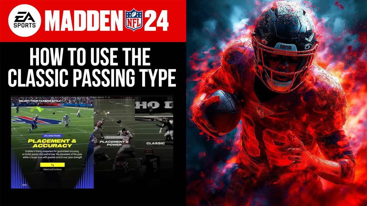 MADDEN 24 HOW TO USE THE CLASSIC PASSING TYPE - YouTube