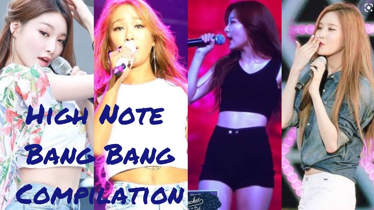 Kpop Covering High Note Bang Bang Compilation - YouTube
