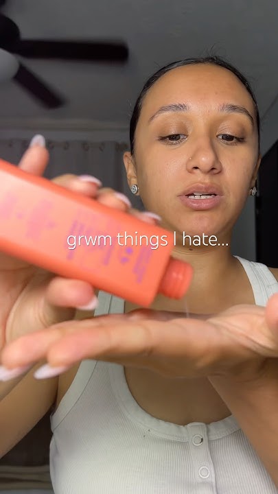 grwm thing that I hate!🤩 #grwm #funny #thingsihate #getreadywithme #shorts #shortsvideo #fypp # ...