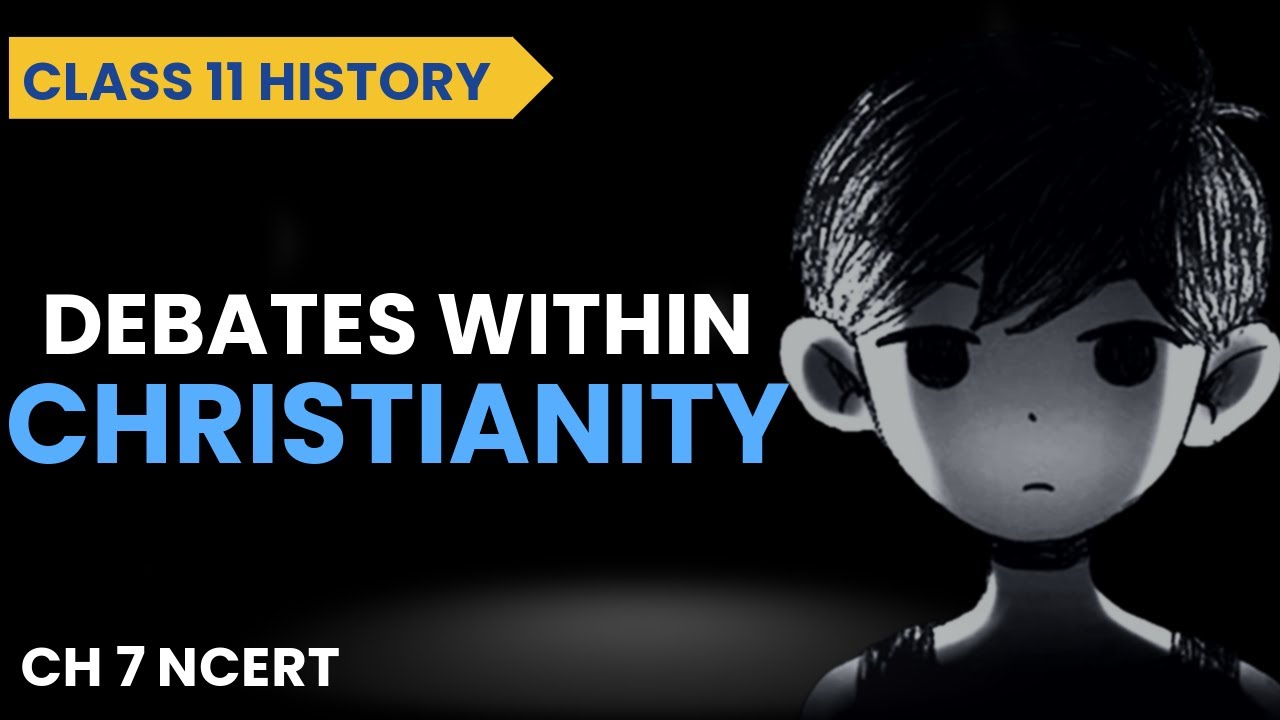 Debates within Christianity Class 11 - YouTube
