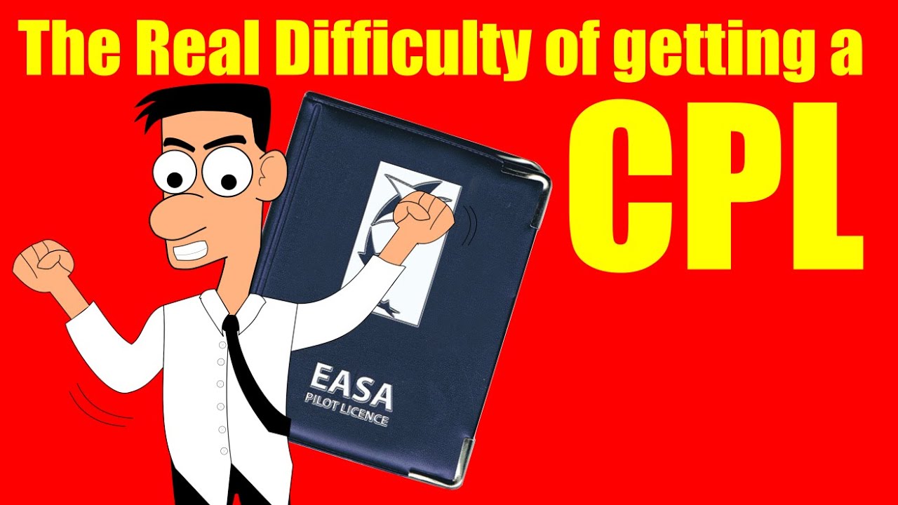 The Real Difficulty of Getting a CPL! - YouTube
